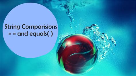 string comparisions 4 examples with and equals
