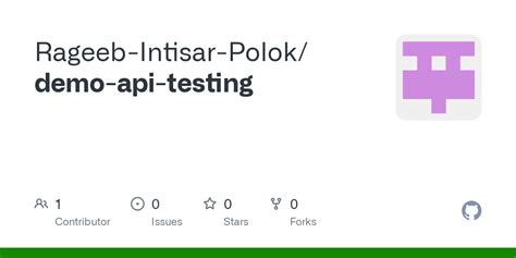 GitHub Rageeb Intisar Polok Demo Api Testing