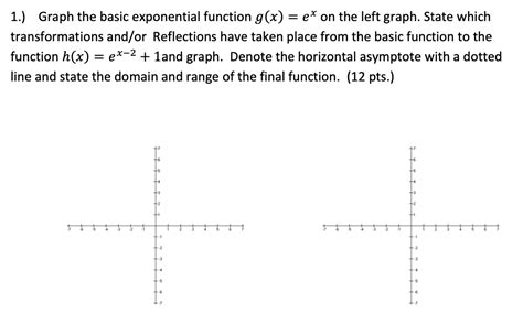 solved 1 graph the basic exponential function g x ex on