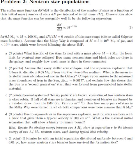 Solved The Stellar Mass Function Dn Dm Is The Distribution