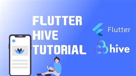 Hive Flutter Tutorial Simple And Easy To Follow With Examples Youtube