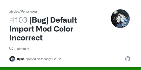 [bug] default import mod color incorrect · issue 103 · xivdev penumbra