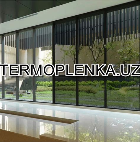 Термопленки в Ташкенте и Узбекистане, Термопленка в Ташкенте ...
