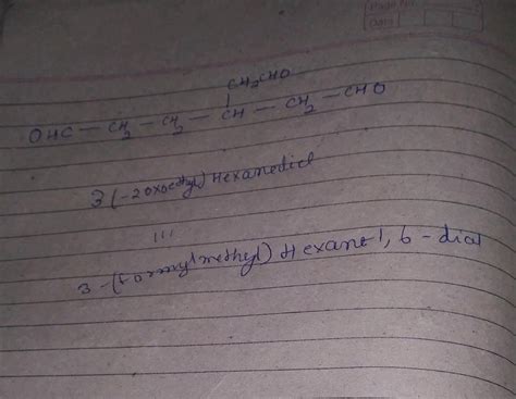 The IUPAC name of CH CHO is : OHC-CH2-CH2-CH-CH2-CHO 4,4-di ...