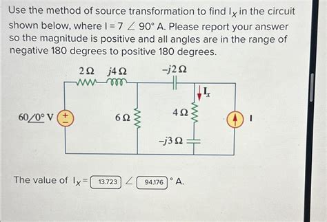 Solved Use The Method Of Source Transformation To Find Ix