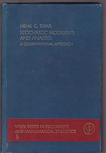 Stochastic Modeling And Analysis A Computational Approach Tijms Henk C