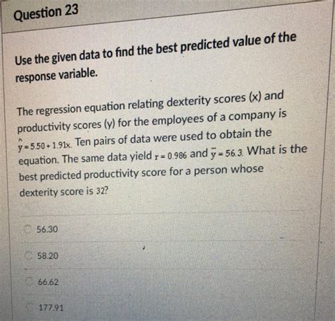 Solved Question 23 Use The Given Data To Find The Best