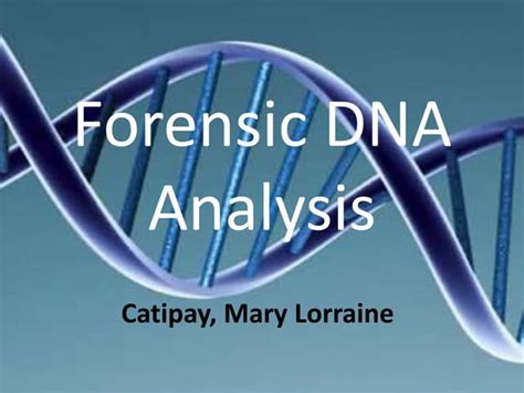 Forensic Dna Analysis Pptx