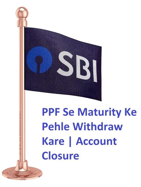 SBI PPF अकउट स Withdraw कर HindiBanking
