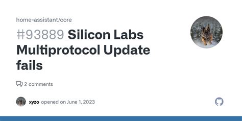 silicon labs multiprotocol update fails · issue 93889 · home assistant