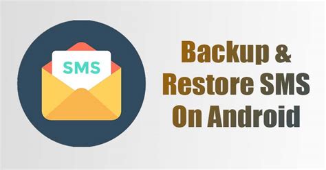 How To Backup Restore SMS On Android Without Third Party App