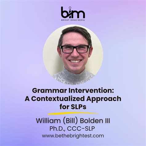 Grammar Intervention A Contextualized Approach For Slps