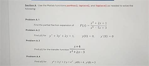 Solved Section A Use The Matlab Functions Partfrac Chegg
