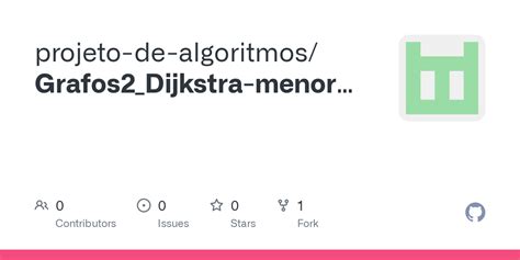 Github Projeto De Algoritmosgrafos2dijkstra Menor Caminho