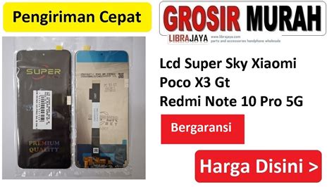 Lcd Super Sky Poco X Gt Toko Librajaya Toko Librajaya