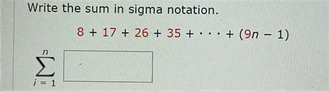 Solved Write The Sum In Sigma Chegg