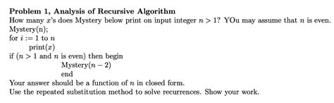Solved Problem Analysis Of Recursive Algorithm How Many X Chegg