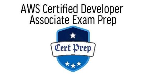 Master Aws Developer Associate Exam With Our Comprehensive Prep Course