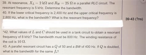 solved 39 at resonance xl 2 k and rw resonant frequency