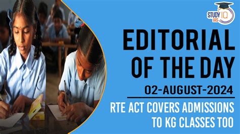 Editorial Of The Day 2nd Aug Rte Act Covers Admissions To Kg Classes Too