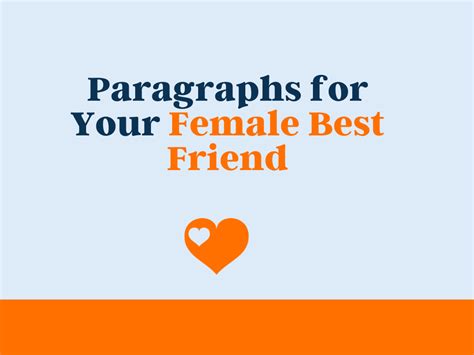 25 Heart Touching Paragraphs For Your Female Best Friend