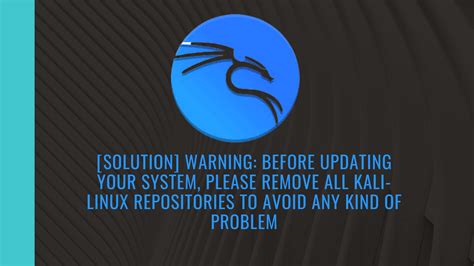 [solution] Warning Before Updating Your System Please Remove All Kali Linux Repositories To