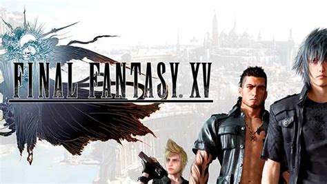 FINAL FANTASY XV Xbox One Digital Pre-order And Pre-download Details ...