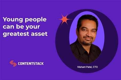 Young People Can Be Your Greatest Asset Contentstack