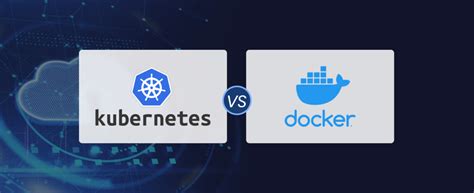 Kubernetes Vs Docker Which Platform To Choose In 2025