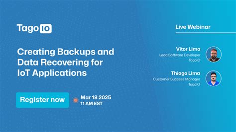 creating backups and data recovering for iot applications tagoio
