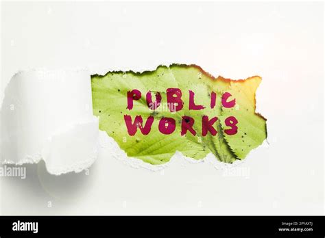 writing displaying text public works conceptual photo describes the