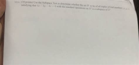 solved 10 points use the subspace test to determine