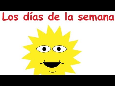 Days Of The Week In Spanish Sing Along Song Youtube