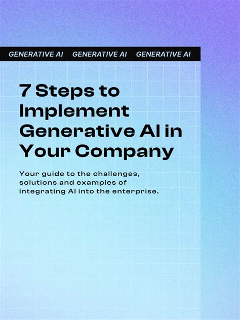 7 Steps To Implement Generative Ai In Your Company 1 Compressed