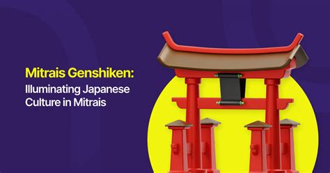Mitrais Genshiken Illuminating Japanese Culture In Mitrais Mitrais