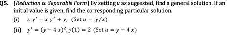 solved q5 reduction to ﻿separable form by ﻿setting u as