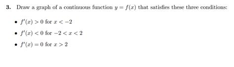 Solved 3 Draw A Graph Of A Continuous Function Yfx That