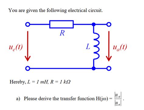 Solved You Are Given The Following Electrical Circuit Chegg Com
