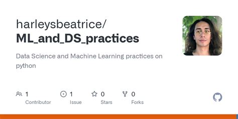 GitHub Harleysbeatrice ML And DS Practices Data Science And Machine Learning Practices On Python