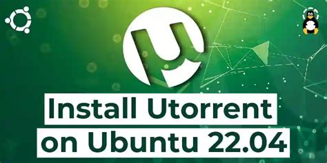 How to Install μTorrent on Ubuntu 22 04 Its Linux FOSS