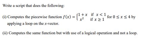 Solved Write A Script That Does The Following 1 Computes