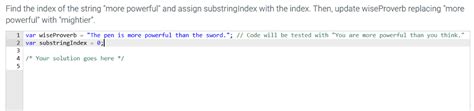 Solved Find The Index Of The String More Powerful And Chegg Com