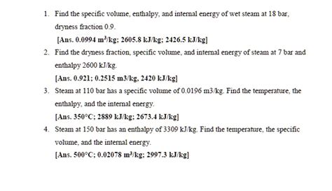 1find the specific volume enthalpy and internal energy of wet steam at