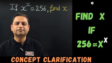 Solve For X If Xx 256 Exponents Factorization Method Concept