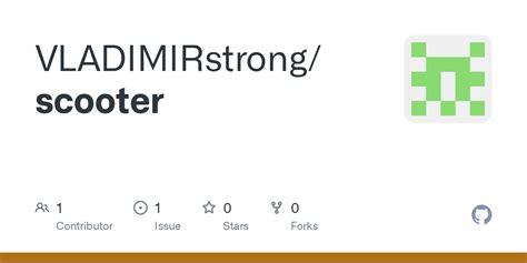 GitHub VLADIMIRstrong Scooter