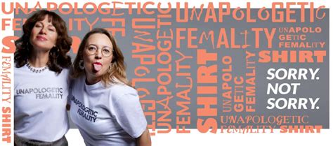 Unapologetic Femality T Shirt