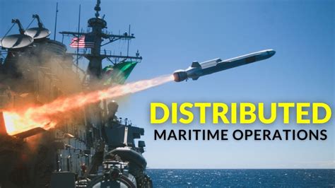 Navy Distributed Maritime Operations For The Modern Era Combat Tech Navy Distributed Maritime Operations For The Modern Era Combat Tech