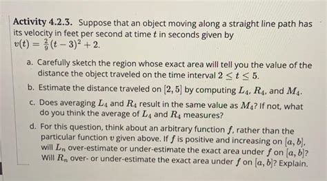Solved Activity 4 2 3 Suppose That An Object Moving Along A