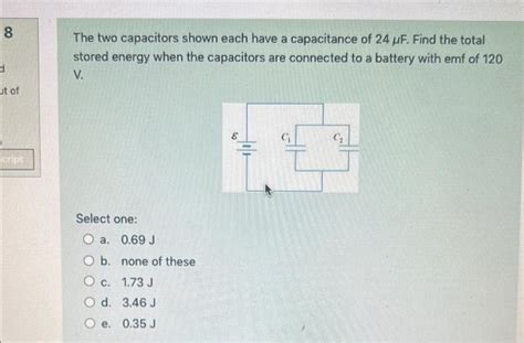 Solved The Two Capacitors Shown Each Have A Capacitance Of Chegg Com