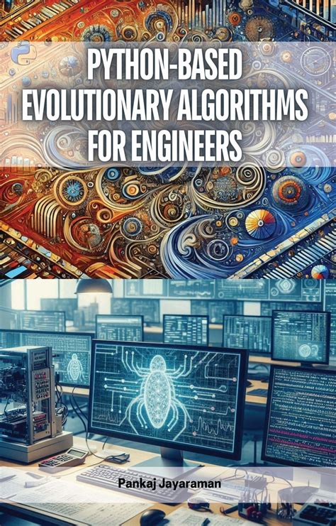 Python Based Evolutionary Algorithms For Engineers By Pankaj Jayaraman Ebook Read Free For